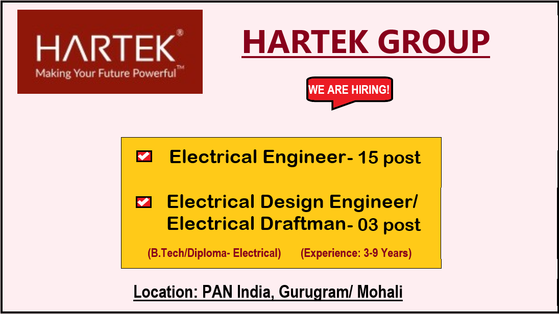 HARTEK GROUP CAREERS: Hiring for Electrical Engineer,