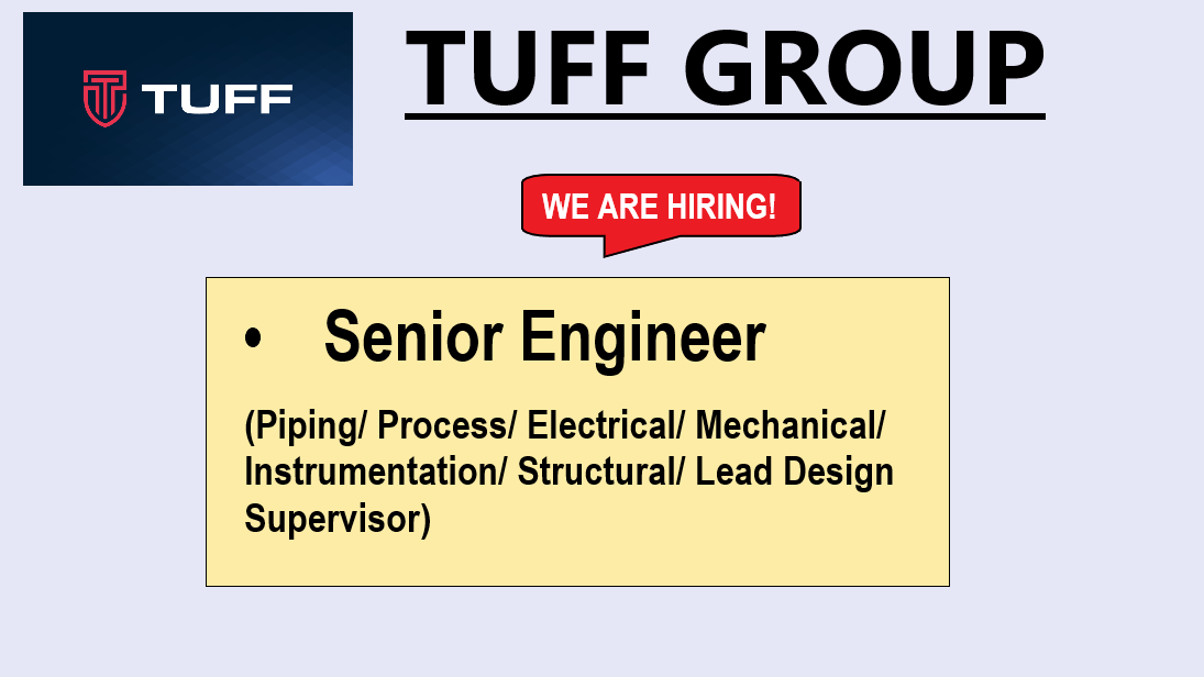 TUFF GROUP: Hiring Senior Engineer for Multiple Position